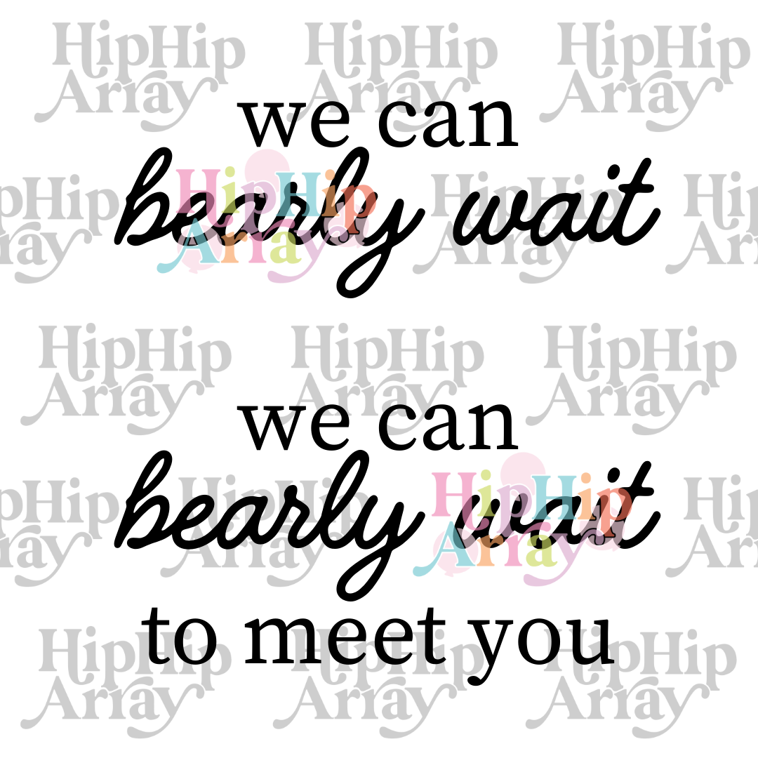 BEARLY WAIT FILE – Hip Hip Array