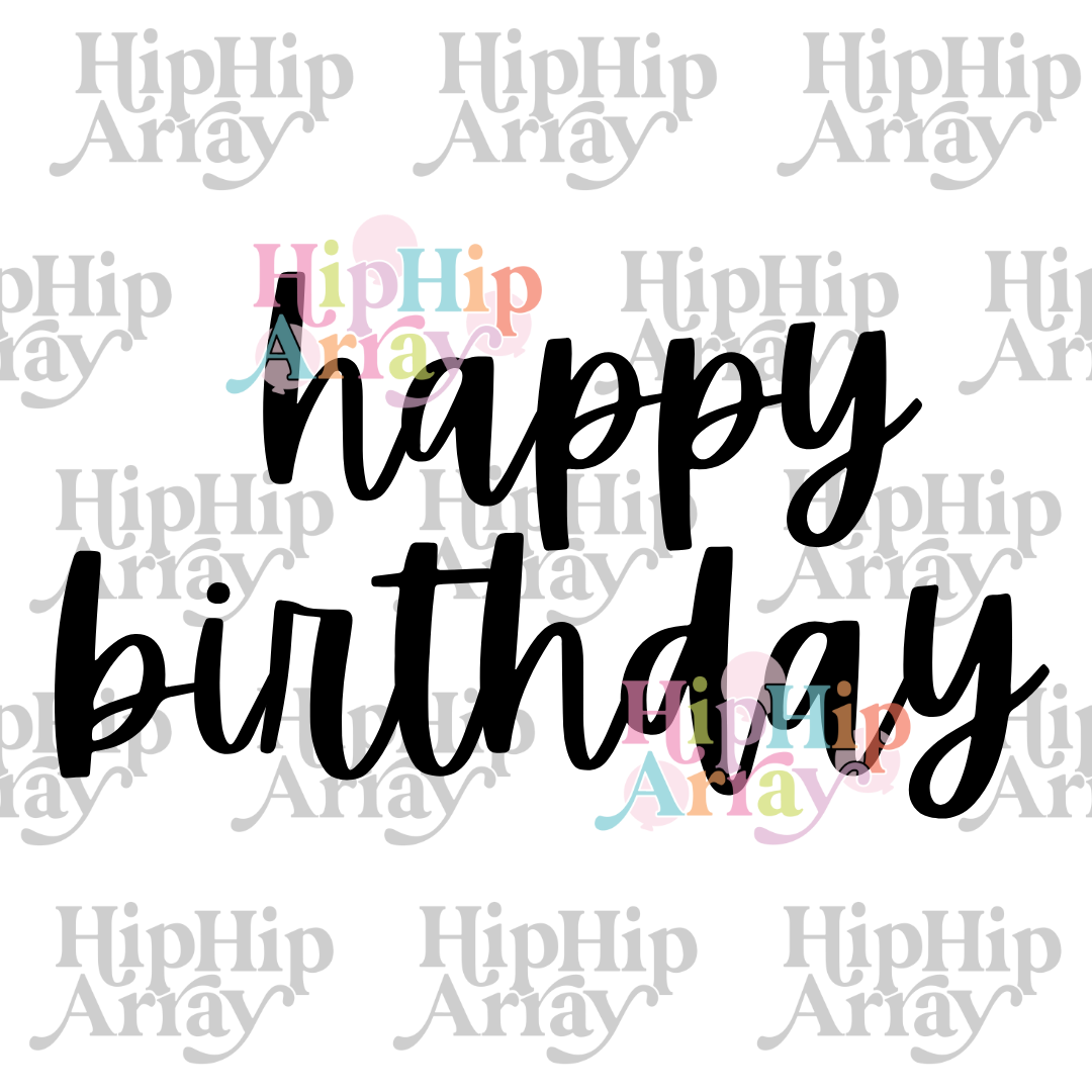 HAPPY BIRTHDAY FILE - Hip Hip Array